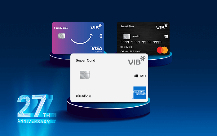 Ưu đãi thẻ tín dụng mừng sinh nhật 27 năm VIB | VIB