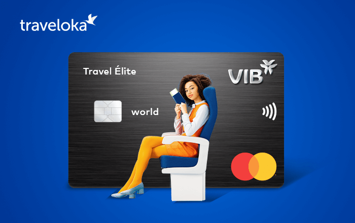 Giảm đến 300.000 VNĐ tại Traveloka dành cho thẻ tín dụng VIB | VIB